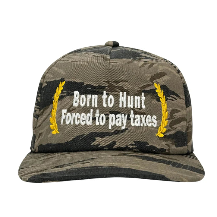Born to Hunt Forced to Pay Taxes Hat Custom Embroidered – Shut Up and ...